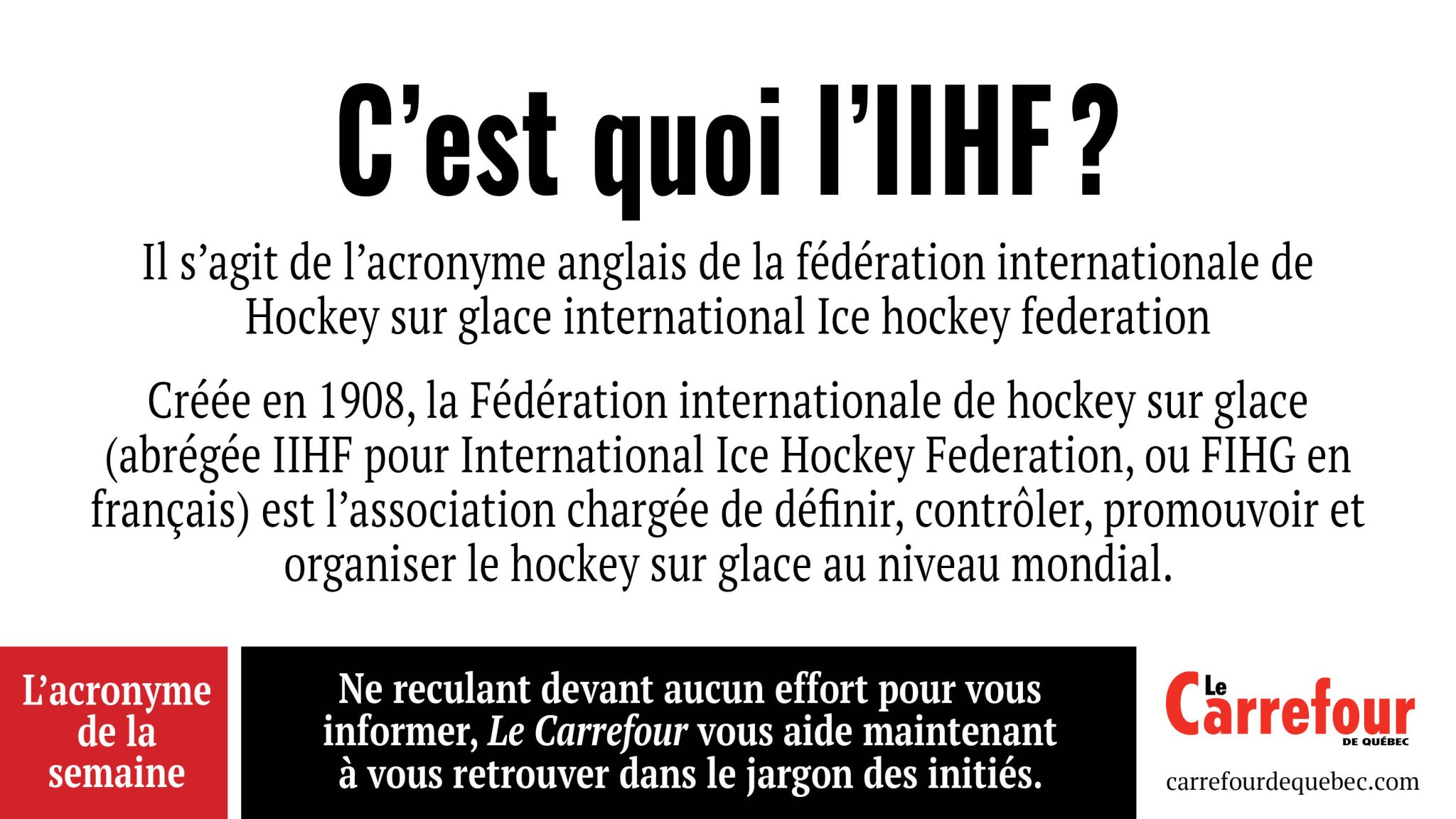 L’acronyme de la semaine : IIHF