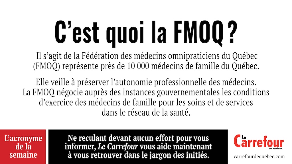 L’acronyme de la semaine: FMOQ – Le Carrefour de Québec